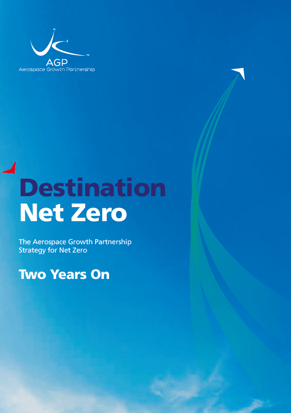 Destination Net Zero – Two Years On – Aerospace Growth Partnership